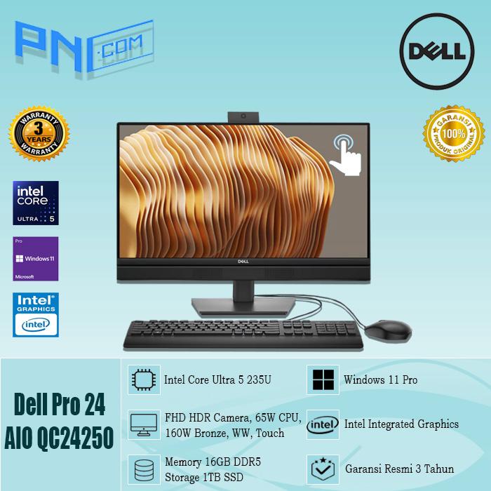 Jual Dell Pro 24 All-in-One QC24250 Ultra 5 235U 16GB 512GB SSD W11PRO ...