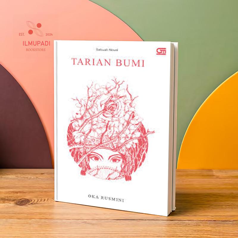 Tarian Bumi - Oka Rusmini | Novel Sastra Bali Klasik Penuh Makna - Shop ...
