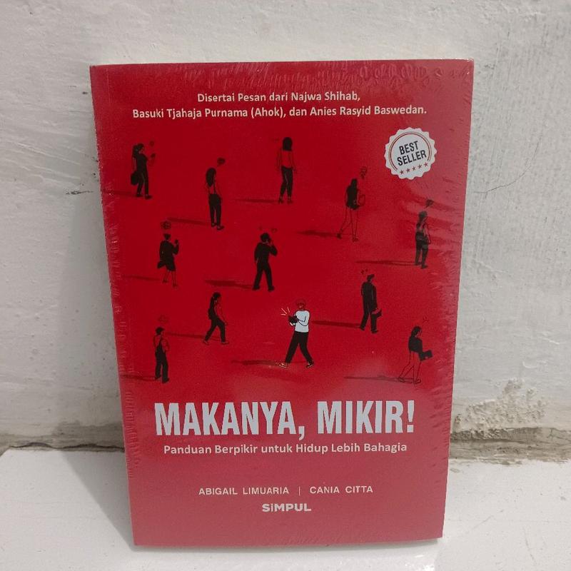 Makanya, Mikir! Panduan Berpikir untuk Hidup Lebih Bahagia - Shop ...