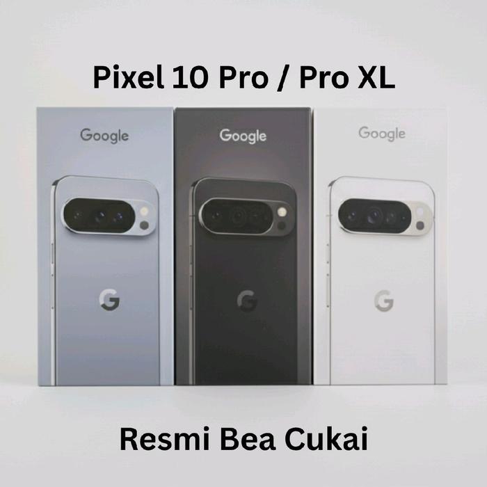 Jual Google Pixel 10 Pro / Pro XL Gopix Resmi Bea Cukai New BNIB - Pro ...