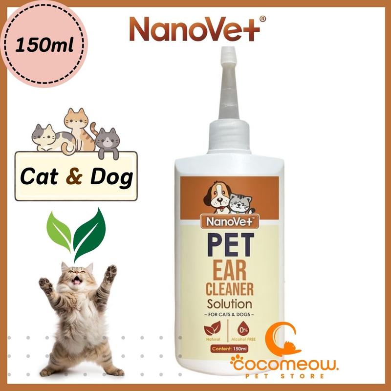 Nanovet Pet Ear Cleaner Solution for Cat and Dog (150ml) Alcohol ...