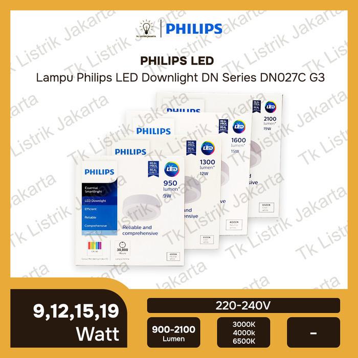 Promo Lampu Philips Downlight LED Plafon DN027C Gen 3 9W 12W 15W 19W ...