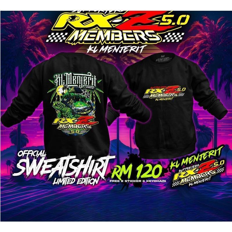 2024 BAJU SWEATSHIRT KL MENJERIT/ RXZ MEMBER 5.0/ BAJU REMPIT/BAJU ...