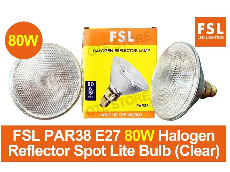 FSL PAR38 E27 80W AC240V Halogen Reflector Spot Light Bulb (Clear ...