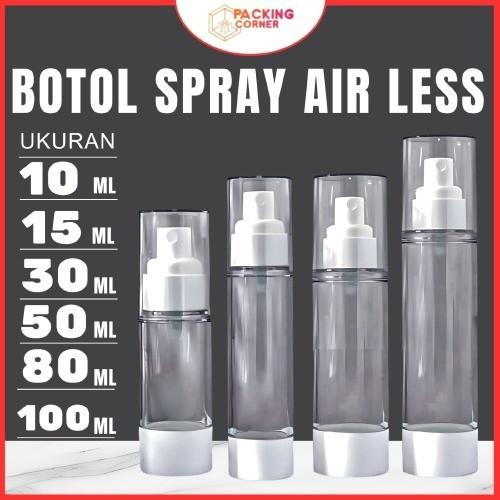Botol Airless Spray Serum Cream Lotion Hand Body 10 15 30 50 - Shop ...