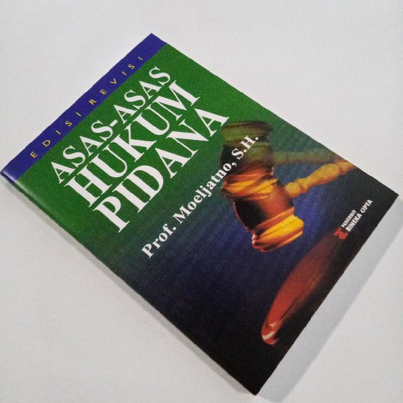 BUKU ASAS-ASAS HUKUM PIDANA BY PROF. MOELJATNO - Shop | Tokopedia
