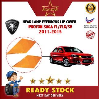 PROTON SAGA FL/FLX/SV/BT5S/6S(10-15)HEAD LAMP EYEBROW/EYE/LID COVER ...