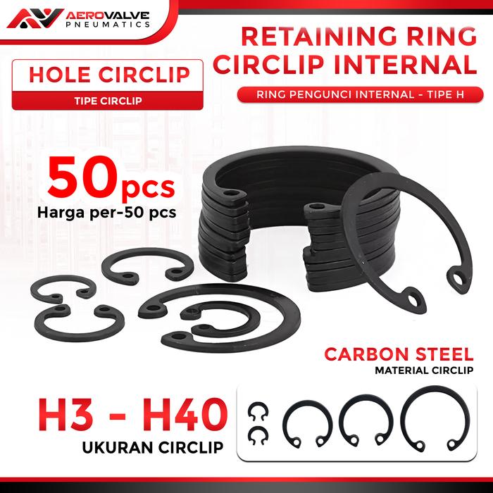 Promo (ISI 50) Snap Ring Internal Type H Tersedia lengkap H3-H40 Klip ...