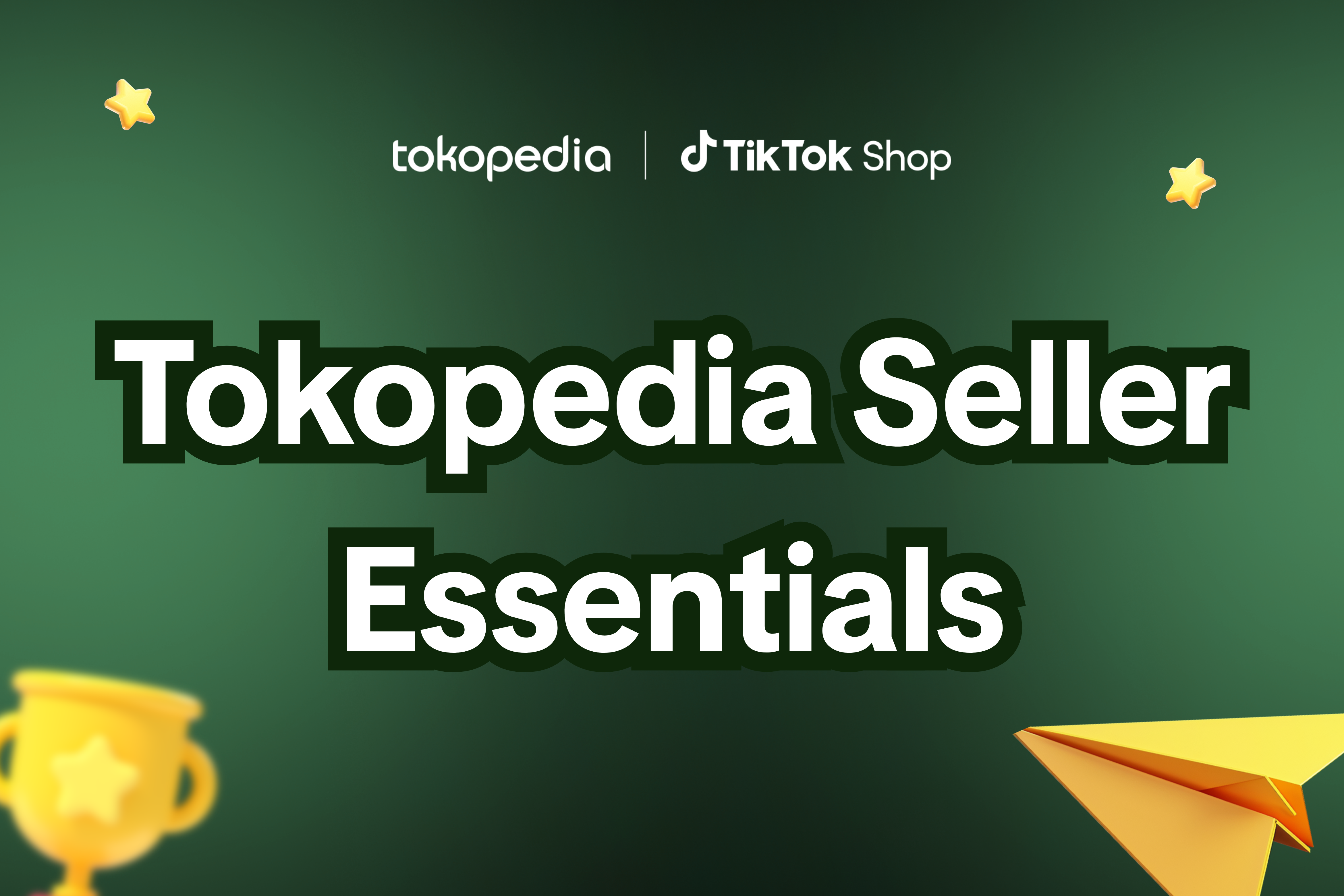 Tokopedia & TikTok Shop Academy | Indonesia