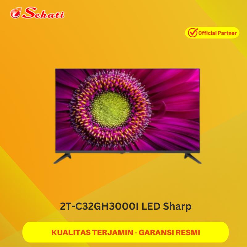 LED SHARP 32 INCH GOOGLE TV SHARP 2T-C32GH3000I LED Sharp Garansi Resmi ...