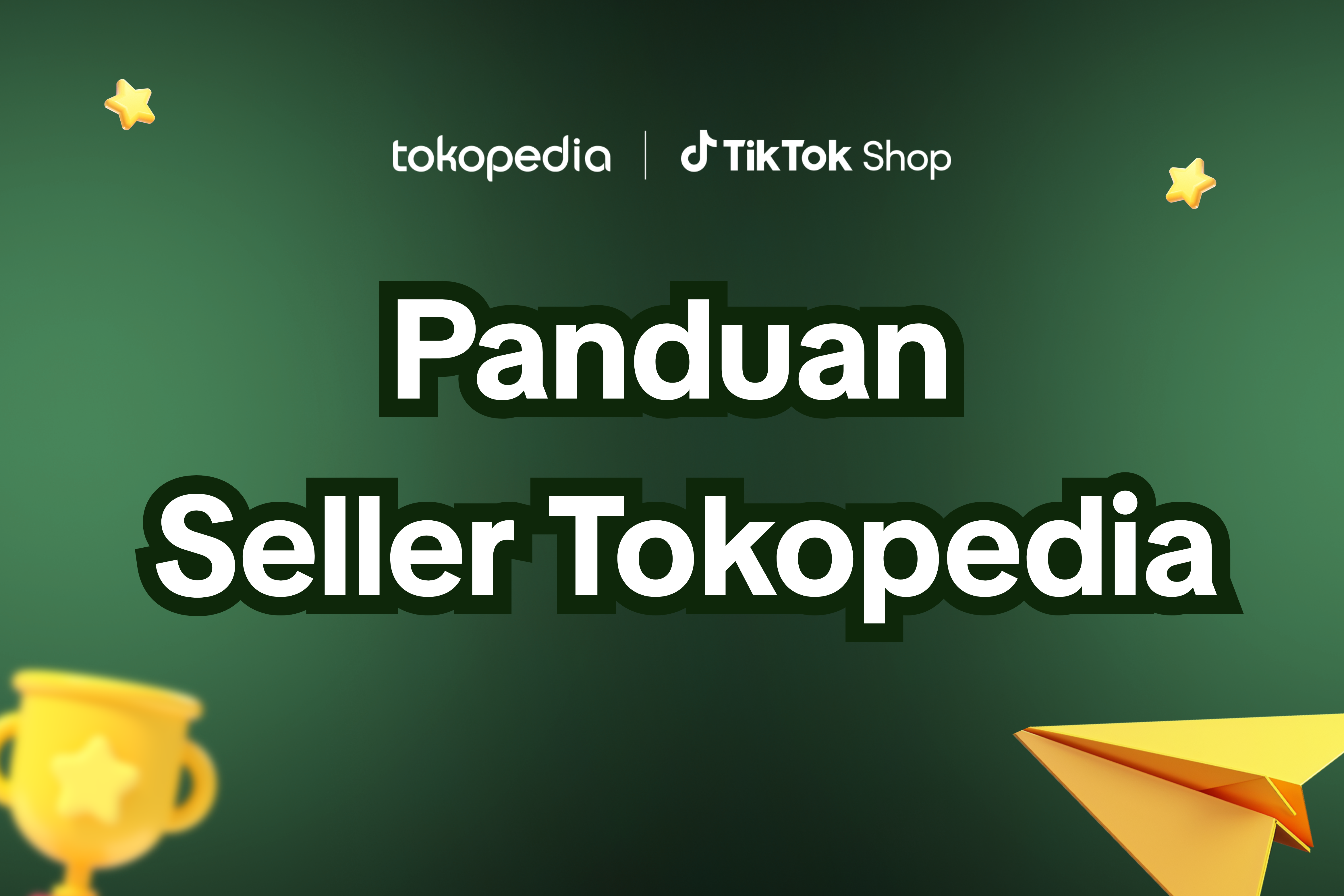 Tokopedia & TikTok Shop Academy | Indonesia