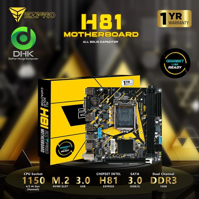Jual EZPRO Motherboard H81 USB 3.0 LGA 1150 NVME Slot Garansi 1 Tahun ...