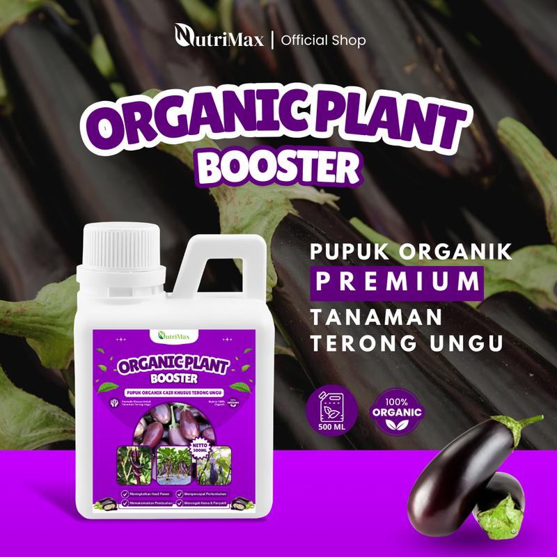 ORGANIC PLANT BOOSTER TERONG UNGU 500 ML - Pupuk Organik Cai - Shop ...