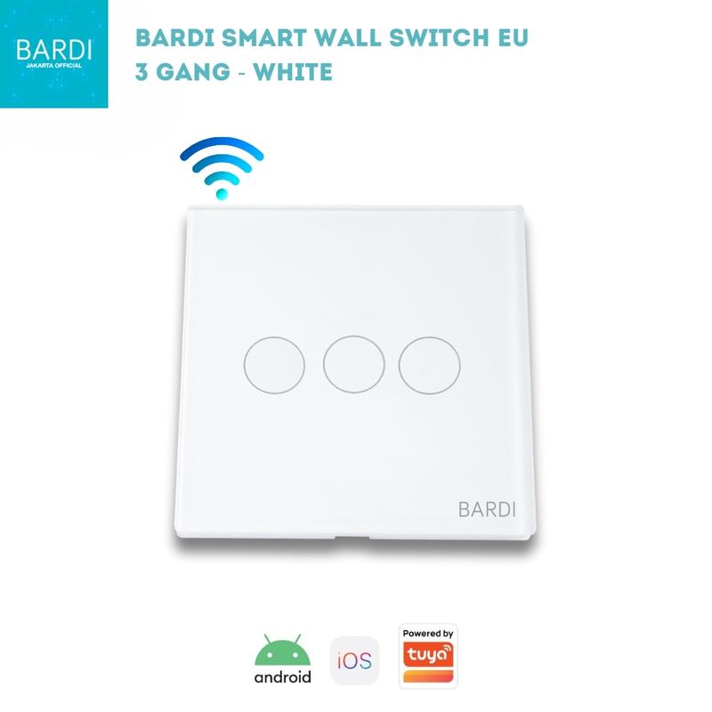 BARDI Smart Wall Switch EU3 Gang PUTIH Saklar WiFi Touch Sentuh - Shop ...