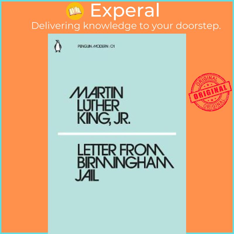 Letter from Birmingham Jail by Martin Luther King Jr. (UK edition ...