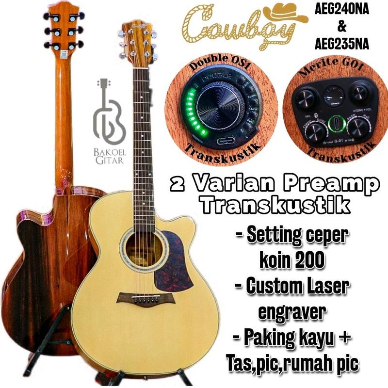 Gitar Cowboy AEG235NA Transkustik Original Pabrik custom laser nama ...