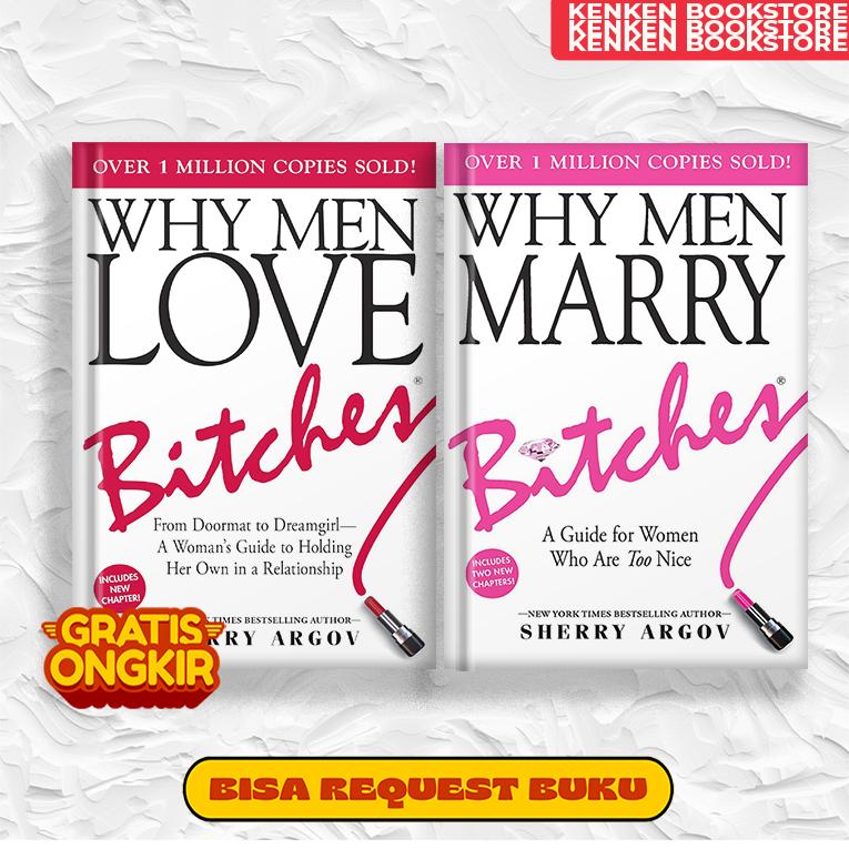 Why Men Love Bitches | Why Men Marry Bitches by Sherry Argov (English ...