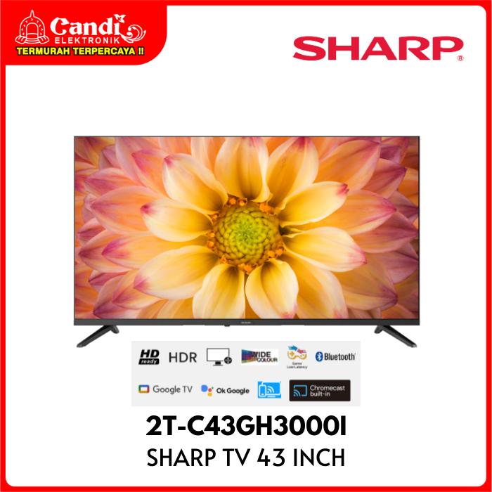 TV SHARP 2T-C43GH3000i 43 Inch GoogleTV HDR10 TV Sharp 2K C43GH3000i ...