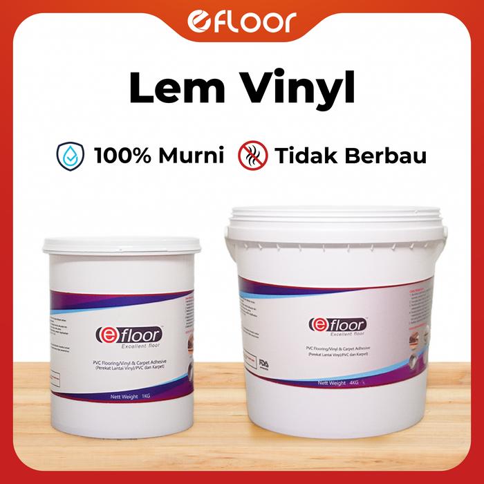 Jual Lem Vinyl Lem Karpet Lantai EFLOOR 1 KG 4 KG 20 KG + EFLOOR MAX ...