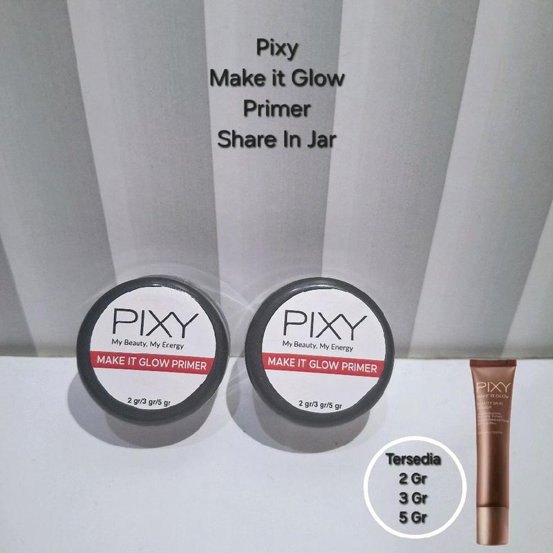 BACA DESKRIPSI - Share In Jar - Pixy Glow primer - kosmetik wajah ...