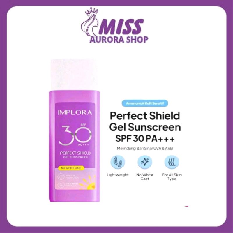 IMPLORA PERFECT SHIELD GEL SUNSCREEN SPF 30 PA+ ++ NO WHITE CASE - Shop ...
