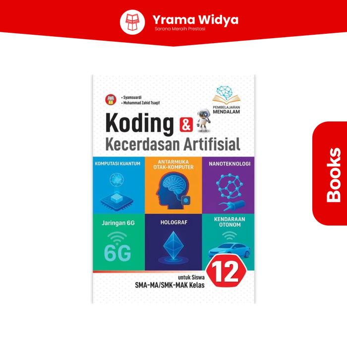 Jual Koding & Kecerdasan Artifisial untuk Siswa SMA-MA/SMK-MAK Kelas 12 ...