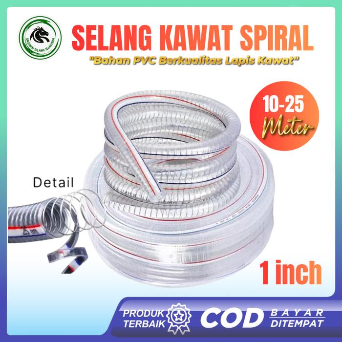 Promo SELANG BENING KAWAT SPIRAL 10-25 M (1 INCH) - SPRING HOSE PVC ...