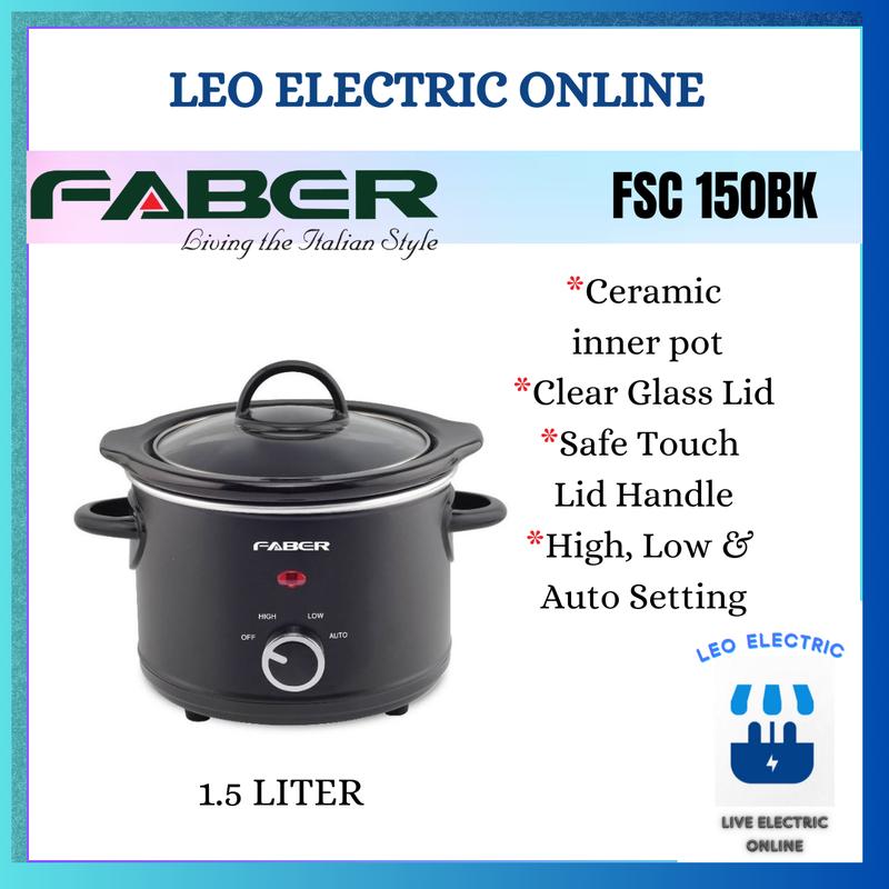 Faber Slow Cooker FSC 150BK ( 1.5 LITER ) - TikTok Shop Malaysia