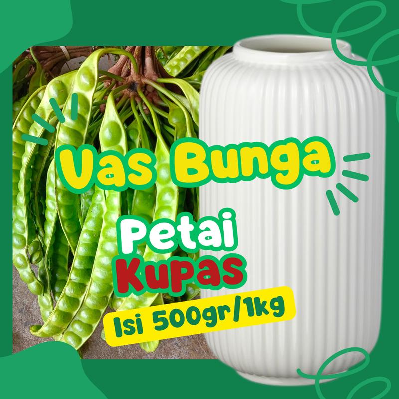 Vas Bunga Pete Kupas 500gr/1kg - Produk Terbaru - Shop | Tokopedia