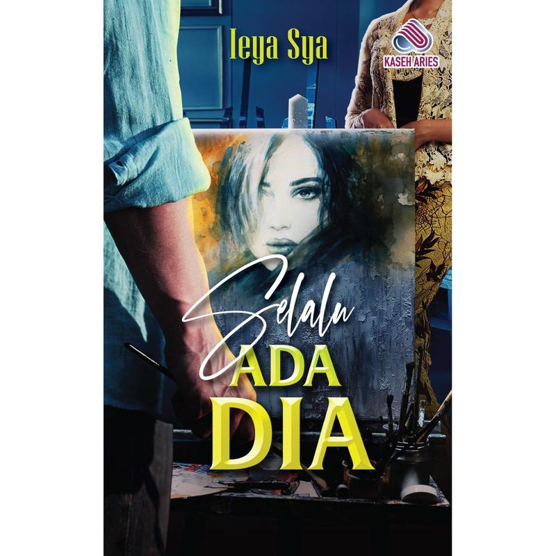 Penerbitan Kaseh Aries - Selalu Ada Dia by Ieya Sya (2021) | - TikTok ...