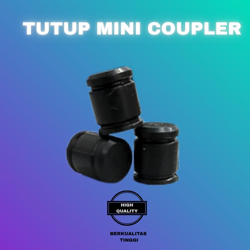 TUTUP COUPLER MINI - TUTUP MINI COUPLER ERGONOMIS - Shop | Tokopedia