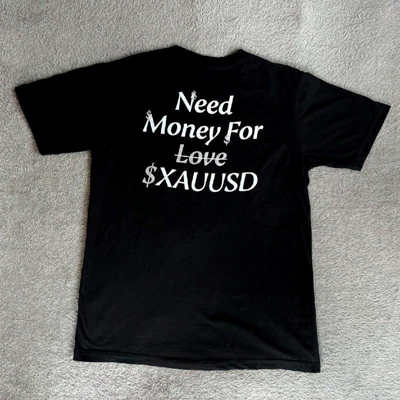 T-Shirt "Need Money For XAUUSD Vol. 2" Special Edition YushaFx - Shop ...