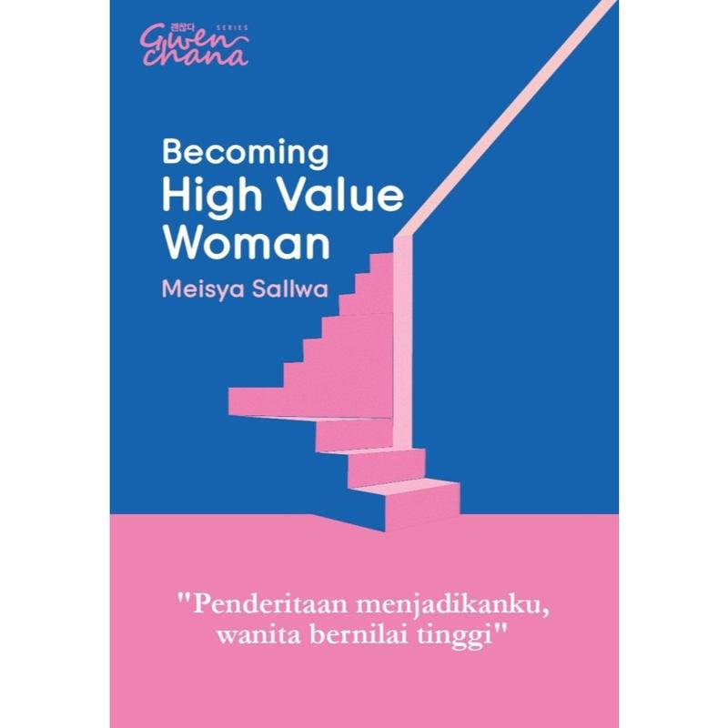 Puteh Press - Becoming High Value Woman by Meisya Sallwa: Edisi ...