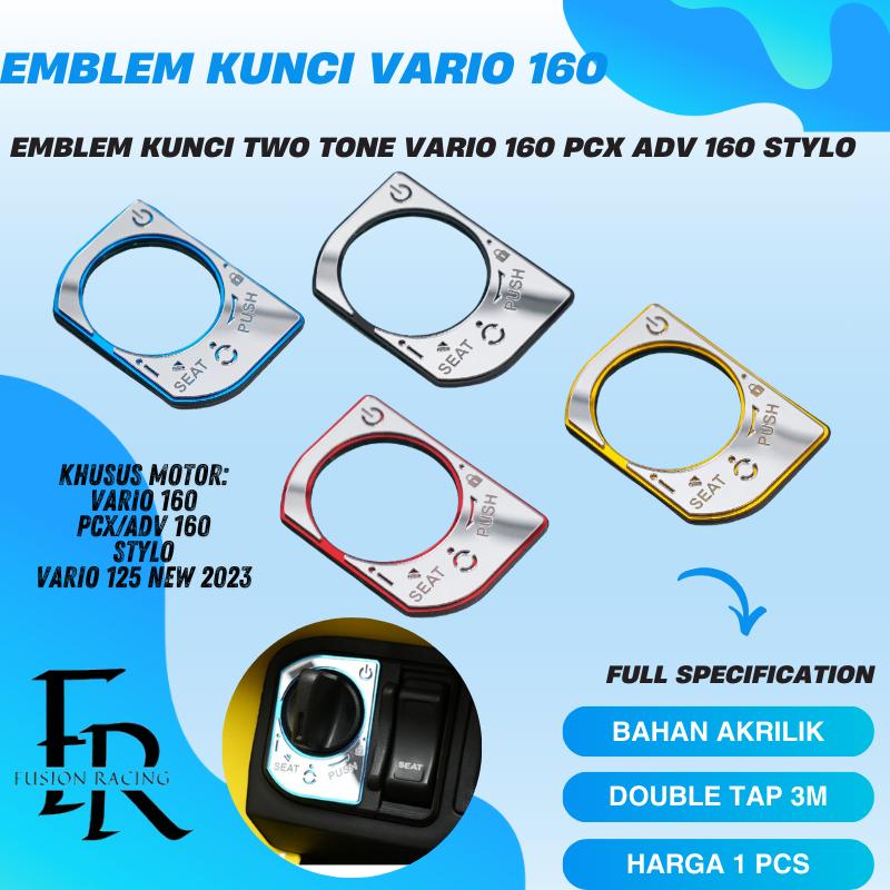 EMBLEM COVER KUNCI VARIO 160 PCX ADV 160 STYLO TWO TONE VARI - Shop ...