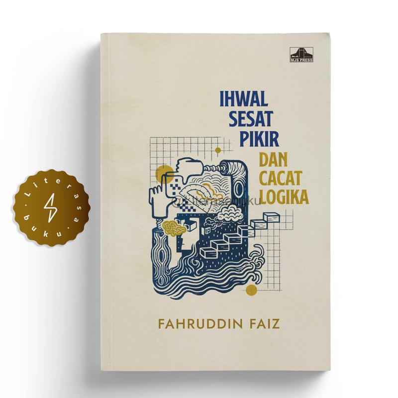 Buku Ihwal Sesat Pikir dan Cacat Logika - Fahruddin Faiz - MJS - Shop ...