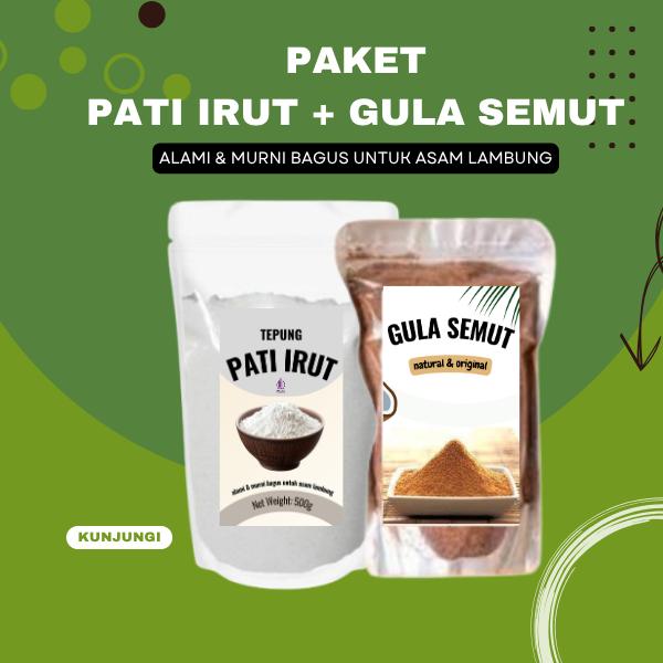 Tepung Pati Irut Pati Garut 500gr & Gula Semut 200gr Untuk Asam Lambung ...