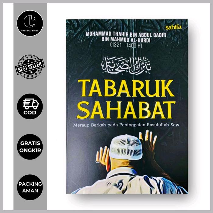 Jual BUKU TABARUK SAHABAT Terjemah Tabarruk ash-Shahabah bi Atsar ar ...