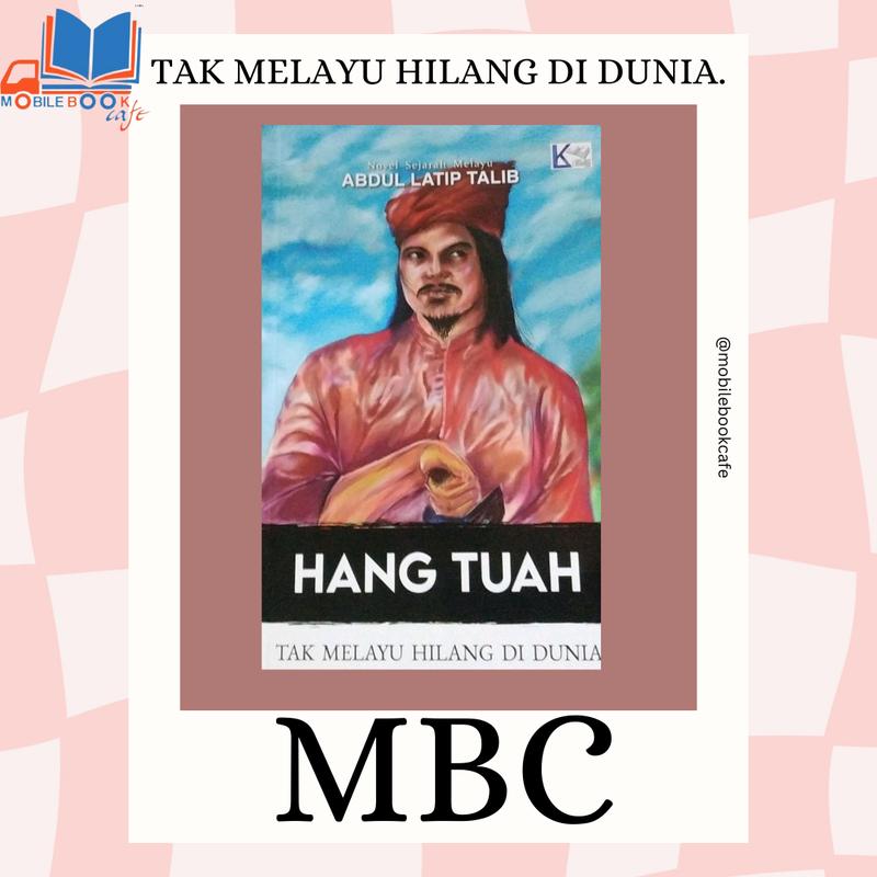 HANG TUAH, TAK MELAYU HILANG DI DUNIA [ABDUL LATIP] - TikTok Shop Malaysia