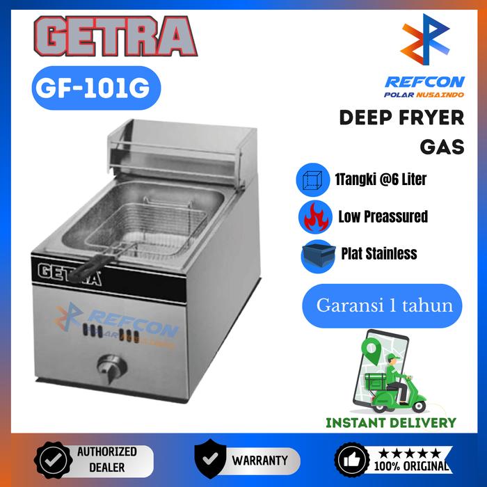 Promo Gas Deep Fryer GETRA GF 101G / GF 101 G Penggorengan 1 Tungku 6 ...