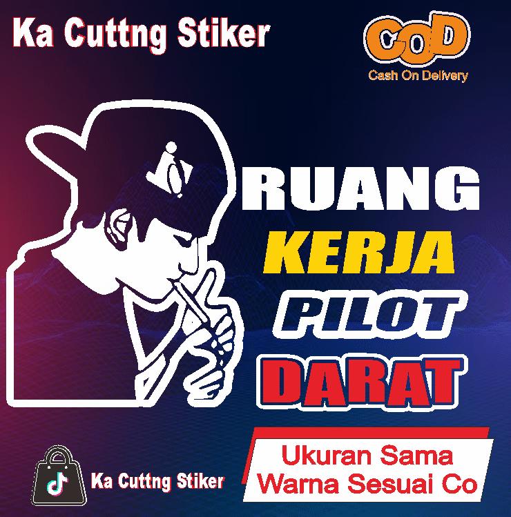 Stiker Cutting Mobil Kata Kata lucu/Motivasi Tulisan Ruang Kerja Pilot ...