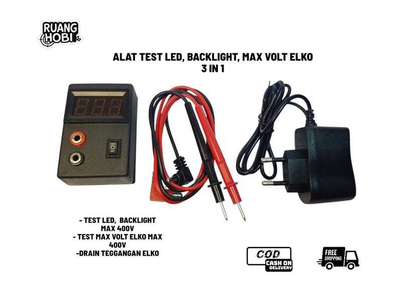 Alat Test LED BackLight Maximal Volt Elko HVDC 400V 3 IN 1 dengan Input ...