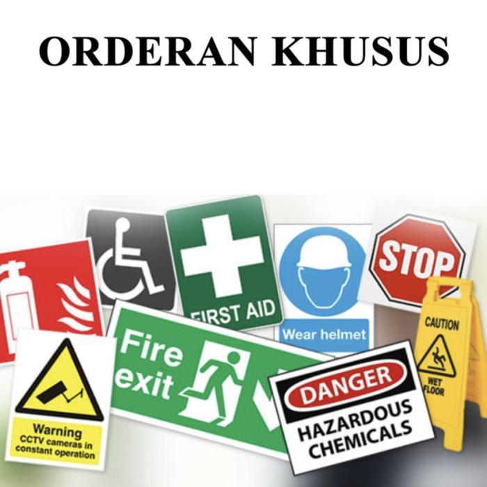 Orderan Khusus Safety Sign - Shop | Tokopedia