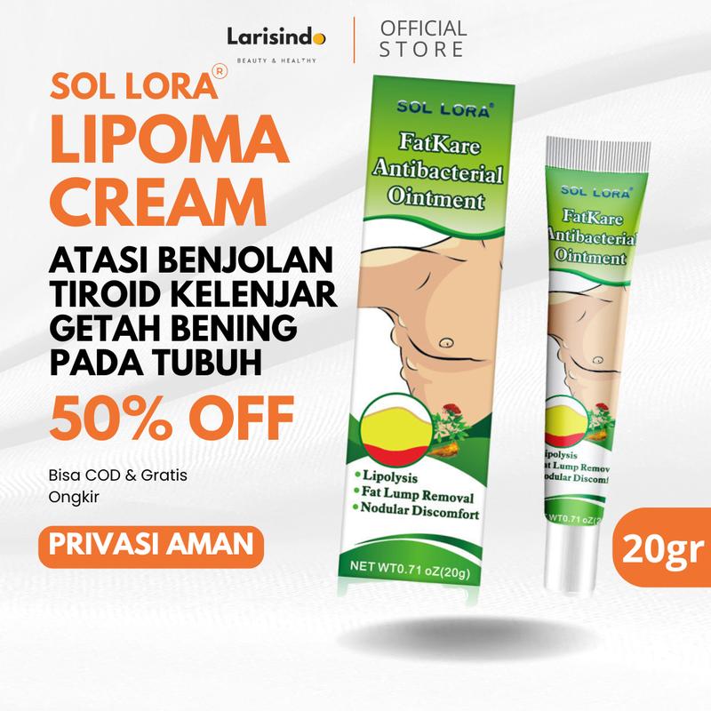 SOL LORA Lipoma Cream 20gr / Salep Lipoma SUMIFUN - Benjolan - Shop | Tokopedia