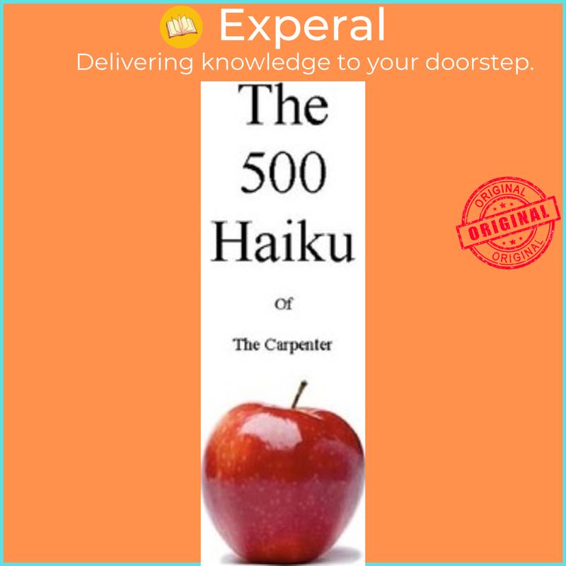 The 500 Haiku of the Carpenter by The Carpenter (US edition, - TikTok ...