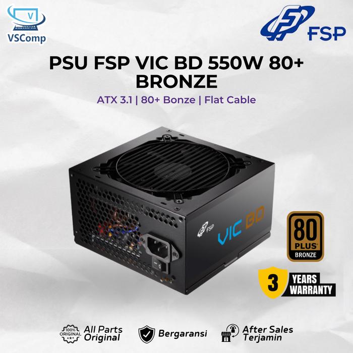 Jual PSU Power Supply FSP VIC VITA BD 550W 85+ Bronze - Pengganti FSP ...