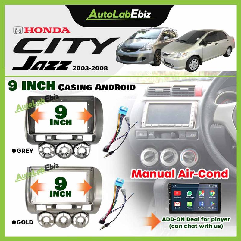 Honda City Jazz 2003-2008 Manual Air-Cond - 9 inch Casing Android ...