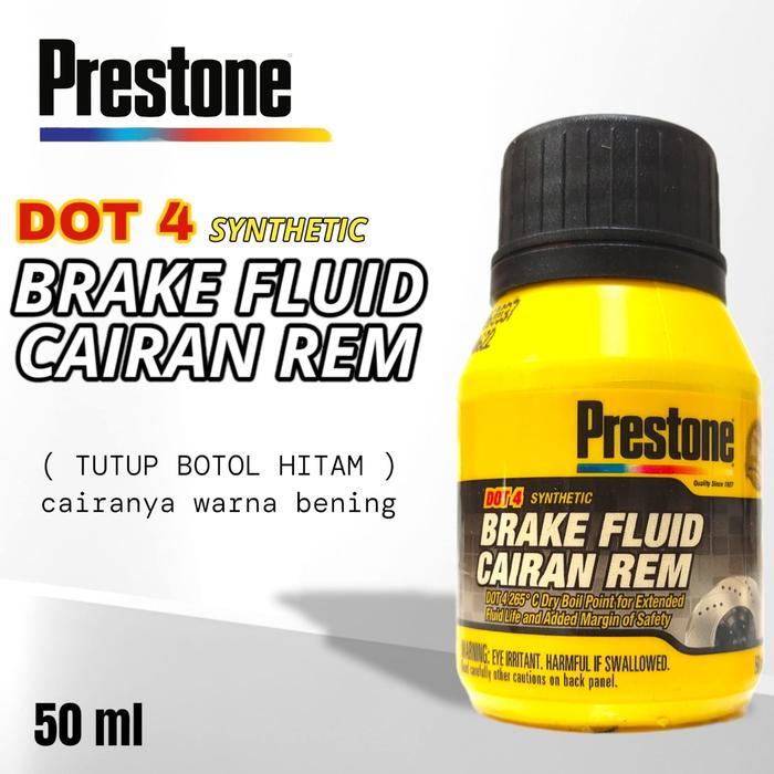 PRESTONE BRAKE FLUID DOT 4 / MINYAK REM (50ML) 100% SYNTHETI - Shop ...