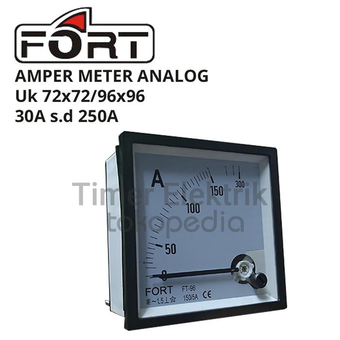 Jual FORT Amper METER ANALOG Uk 72x72/96X96 30A s.d 250A - 30A, 72x72 ...