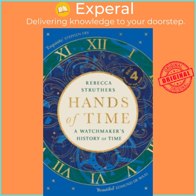 Hands of Time : A Watchmaker's History of Time by Rebecca Struthers (UK ...