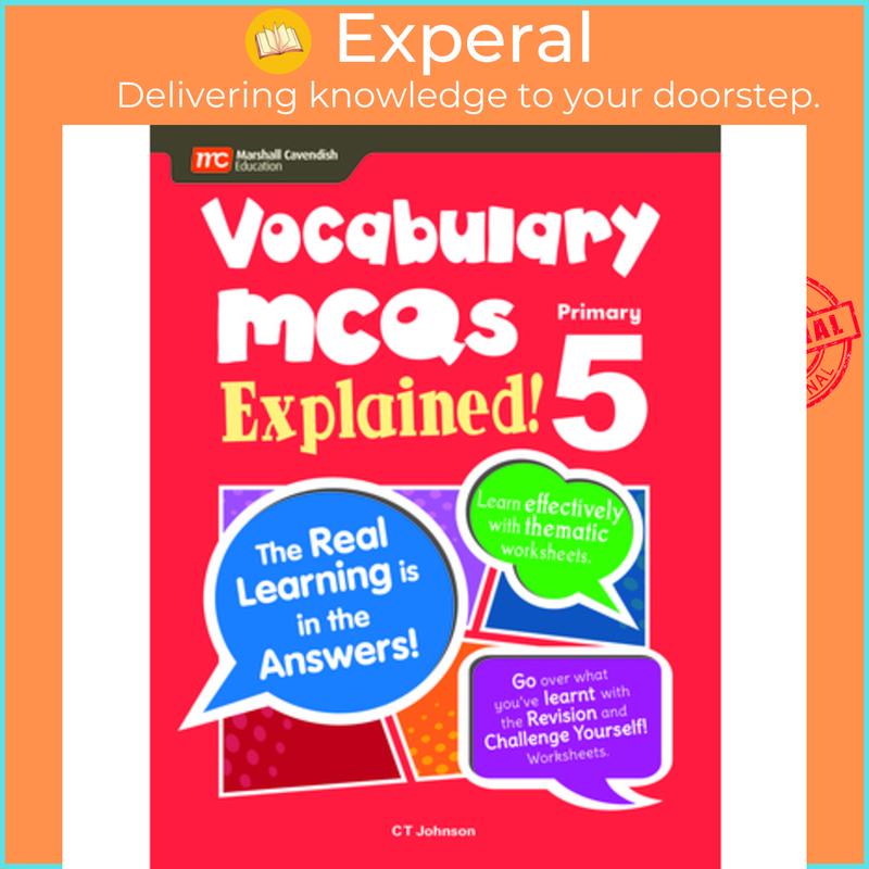 Vocabulary MCQs Explained! P5 by CT Johnson (paperback) - 9789814736077 ...